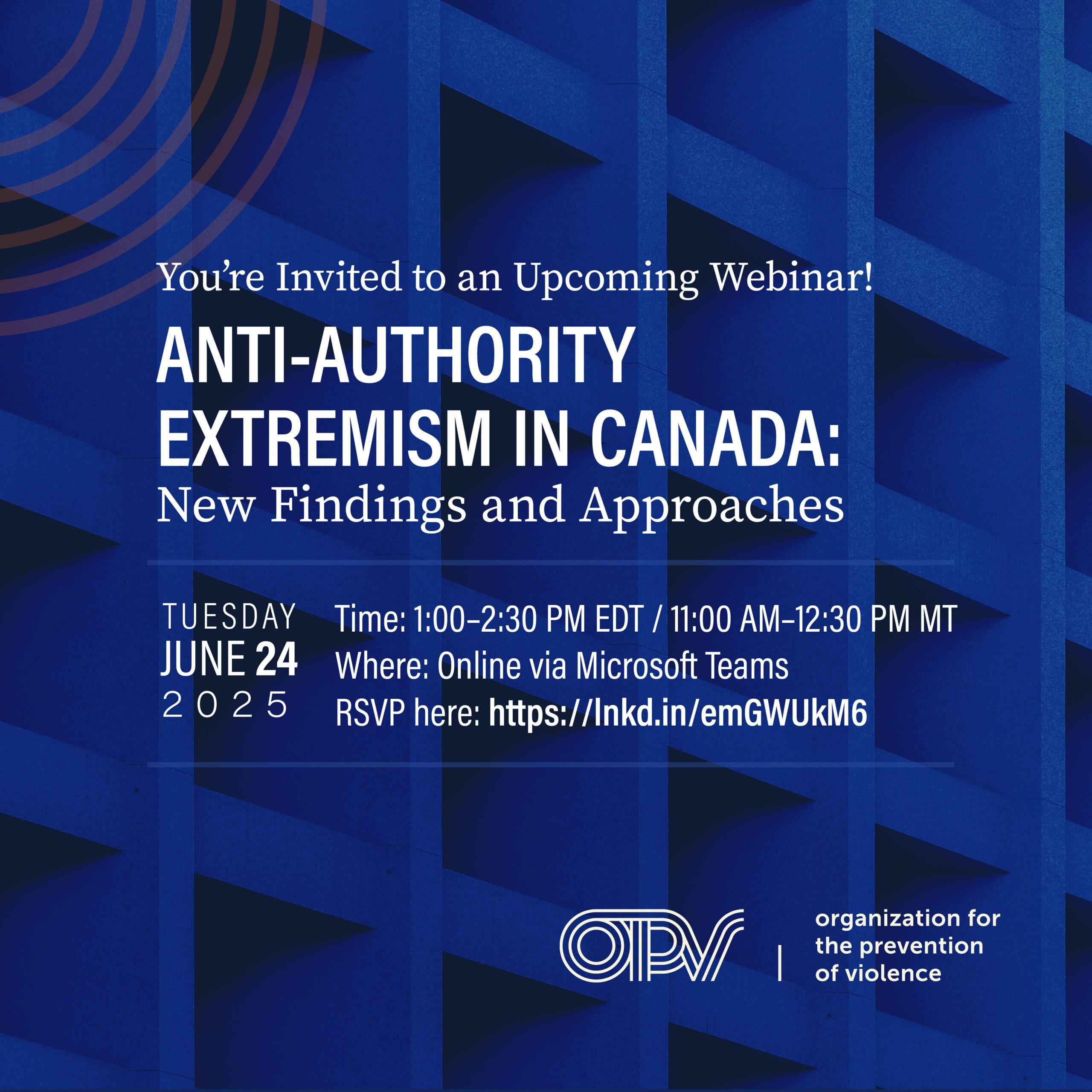 Webinar: Anti-Authority Extremism in Canada - OPV
